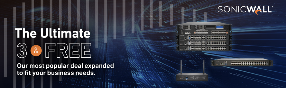 SonicWall Security: The Ultimate 3 & Free NGFW Promotion